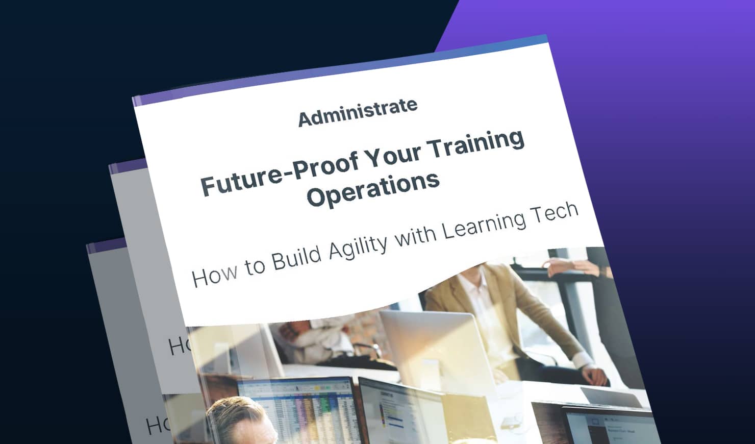 Future-Proof Training - Agile Learning Tech - Administrate