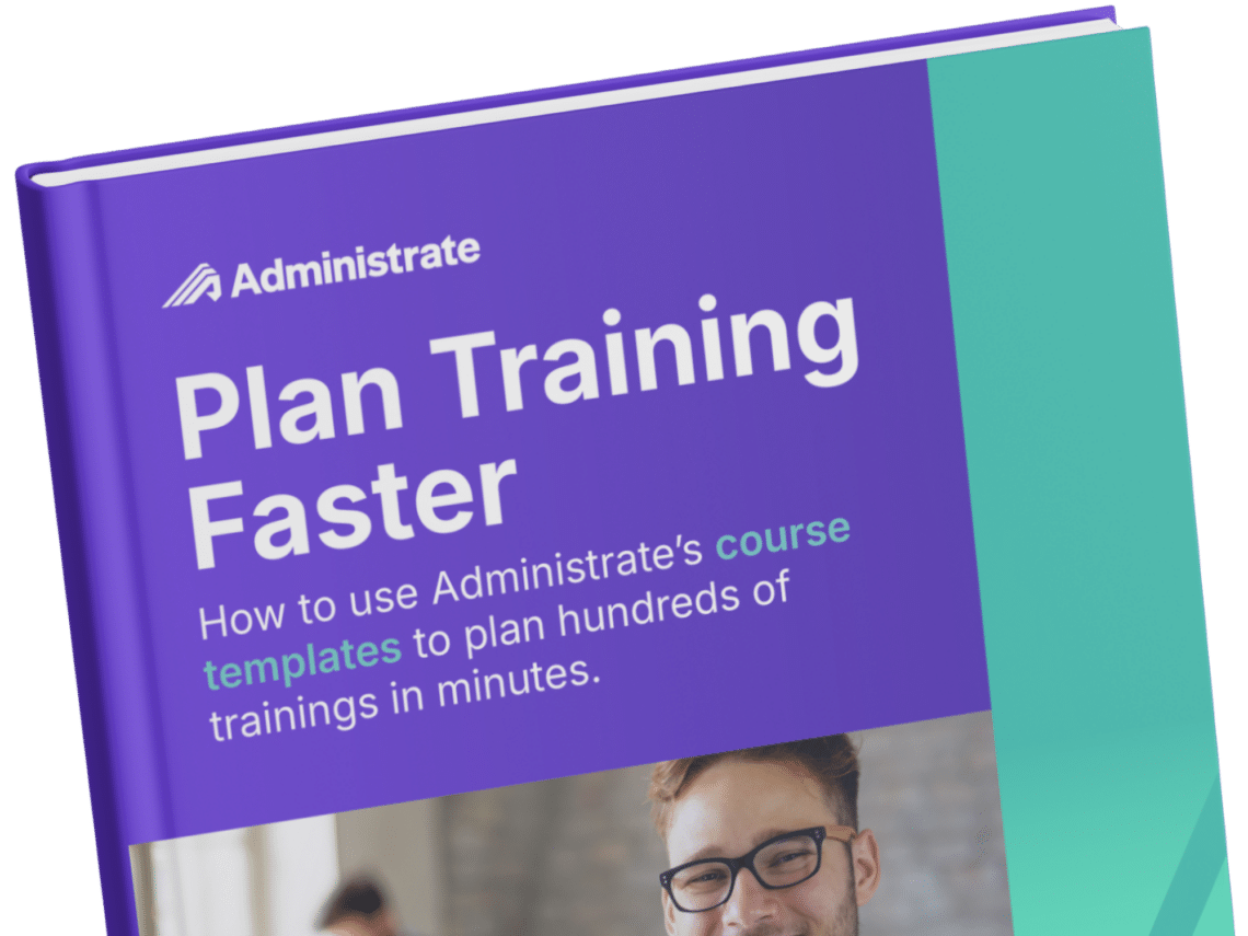 Training Logistics: Planning Faster - Administrate